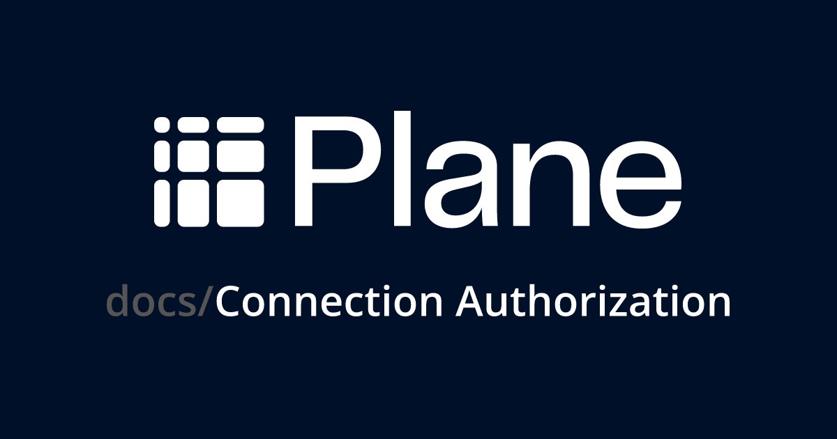Connection Authorization – Plane
